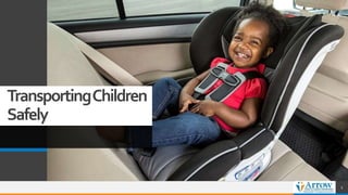 Transporting Children Safely (rev. 3 2020) | PPTX