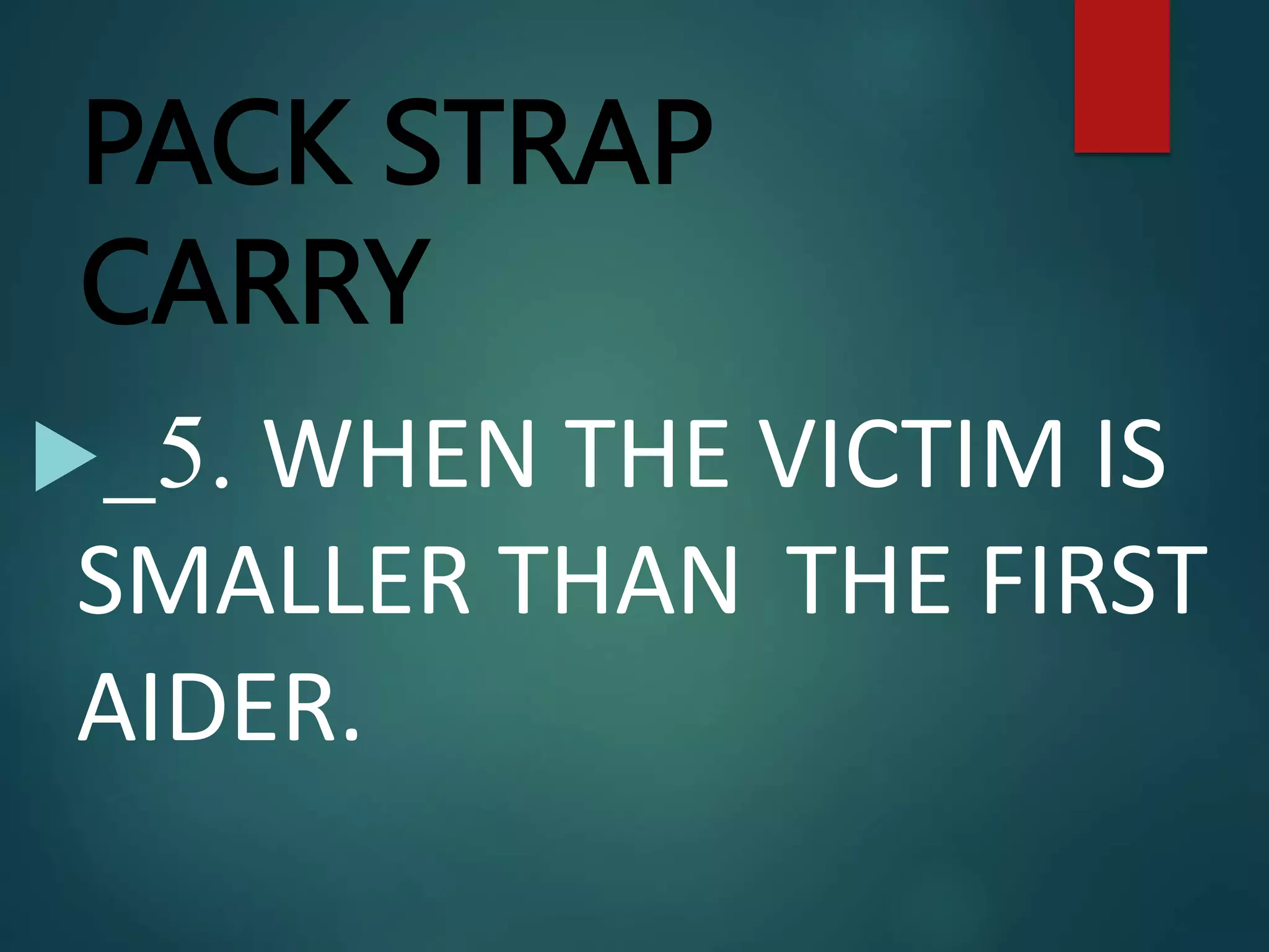 transporting the victim.pptx