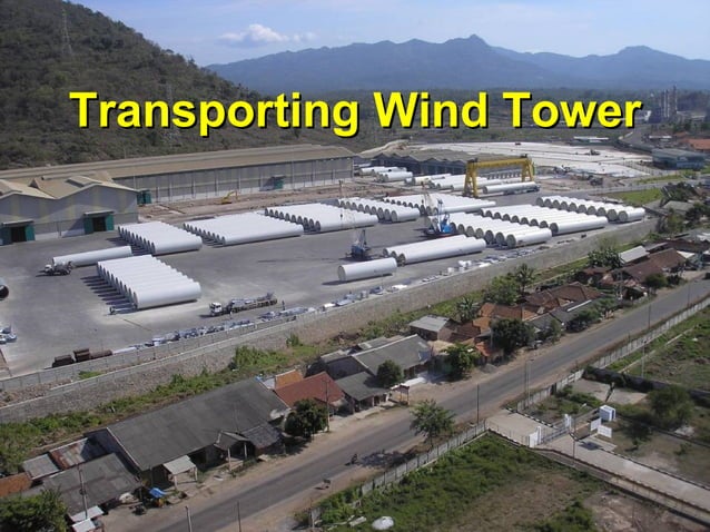 Transporting Wind Tower | PPT