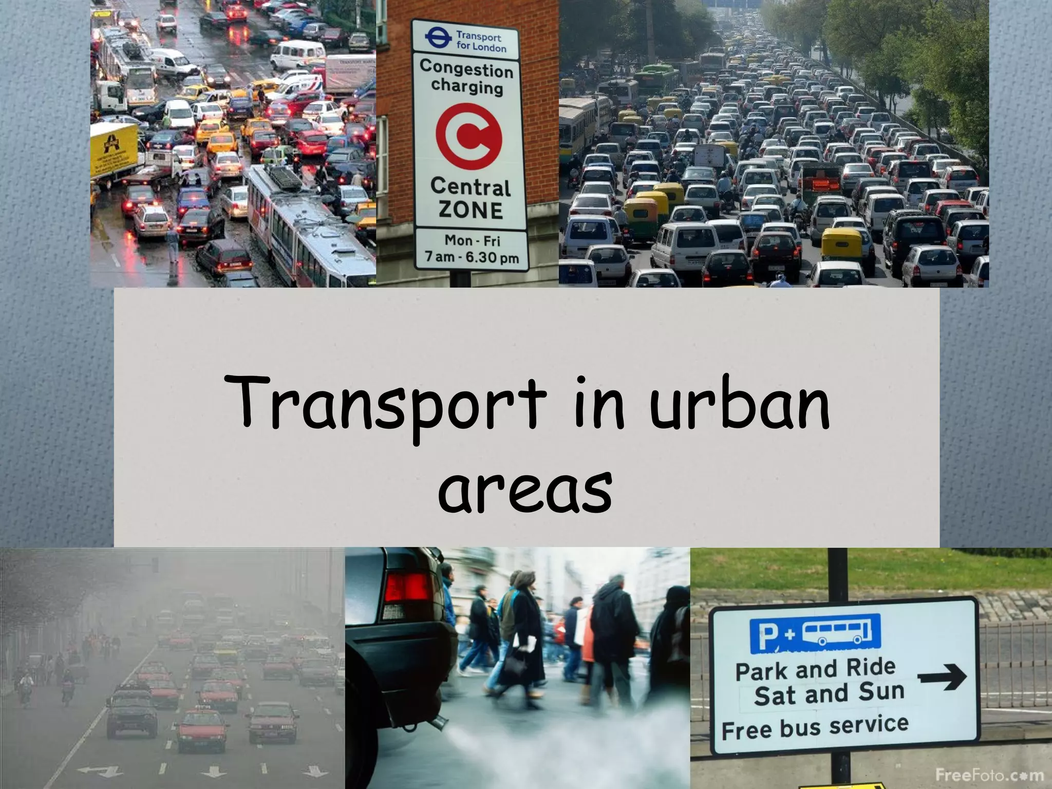 Transport in urban areas | PPT