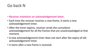 Transport layer protocols : Simple Protocol , Stop and Wait Protocol , Go-Back-N Protocol (GBN ...