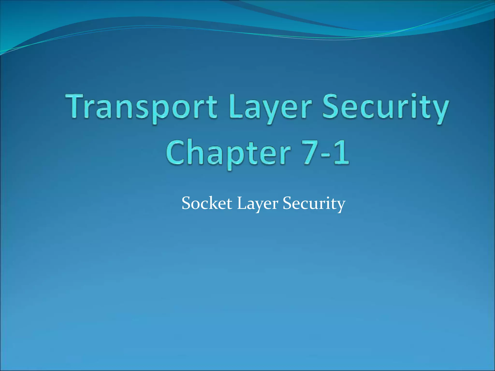 Transport layer security.ppt