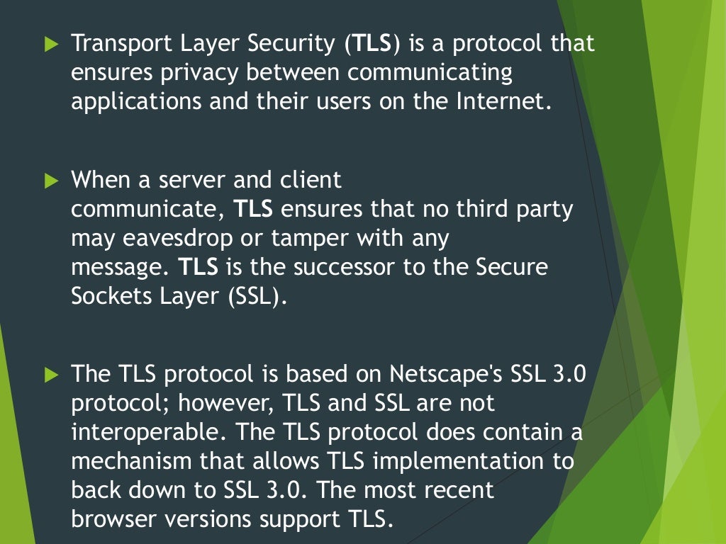 Transport Layer Security (TLS) Transport Layer Security (TLS)