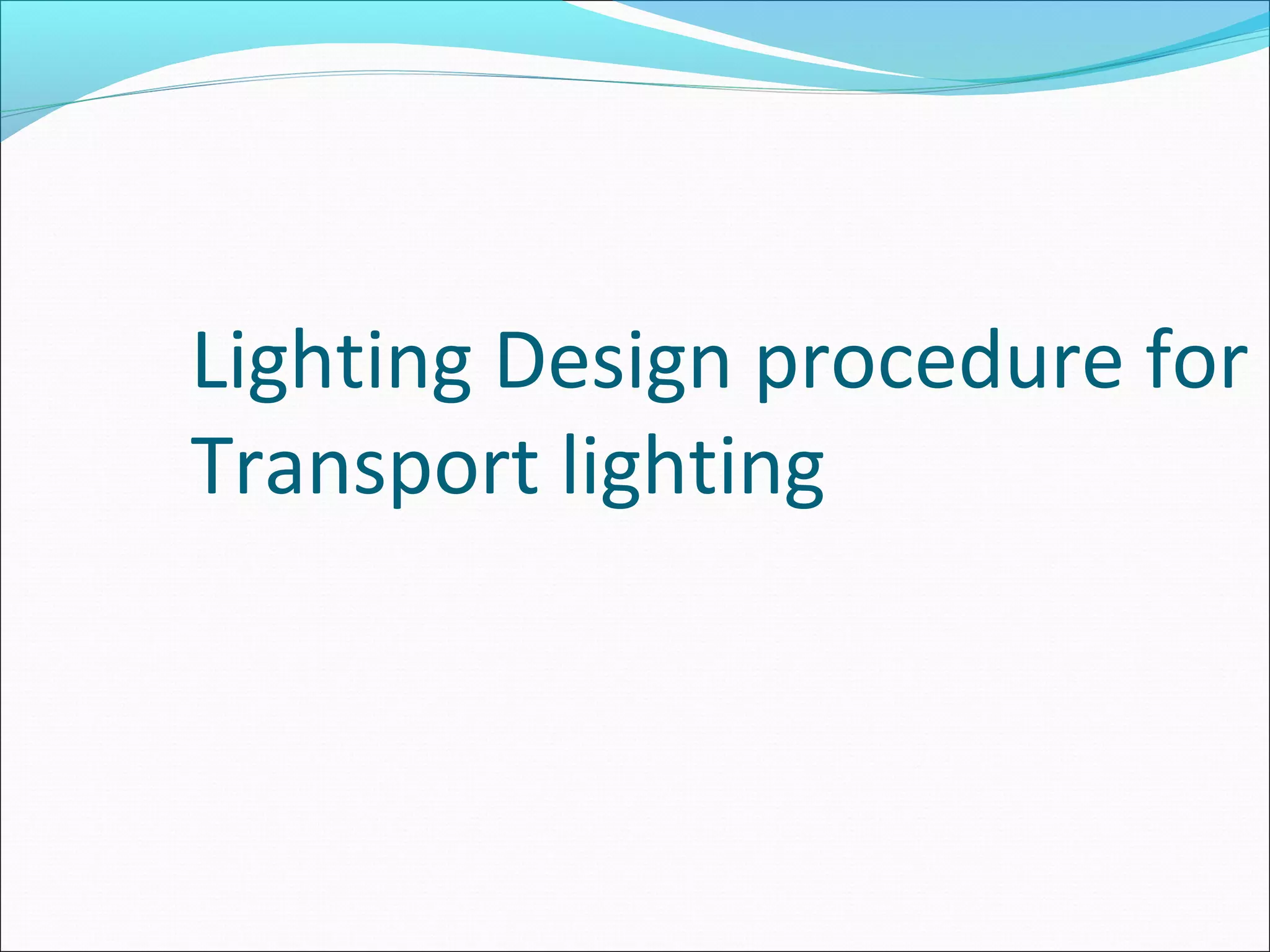 Transport lighting | PPT