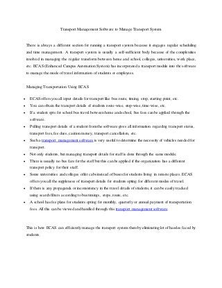 Transport management software to manage transport system