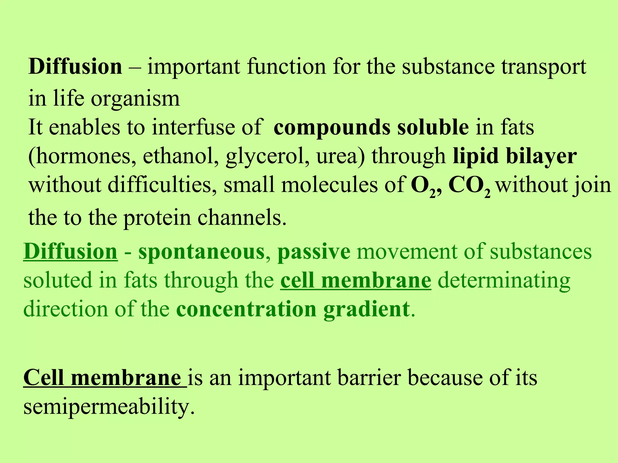 The properties of biological fluids and features of transport through ...
