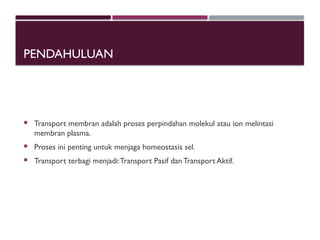 Jenis-jenis Transport Membran Presentation | PPTX