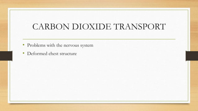 Transport of carbon dioxide | PPTX