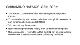 transport of carbon dioxide.pptx and haldane effect | PPTX