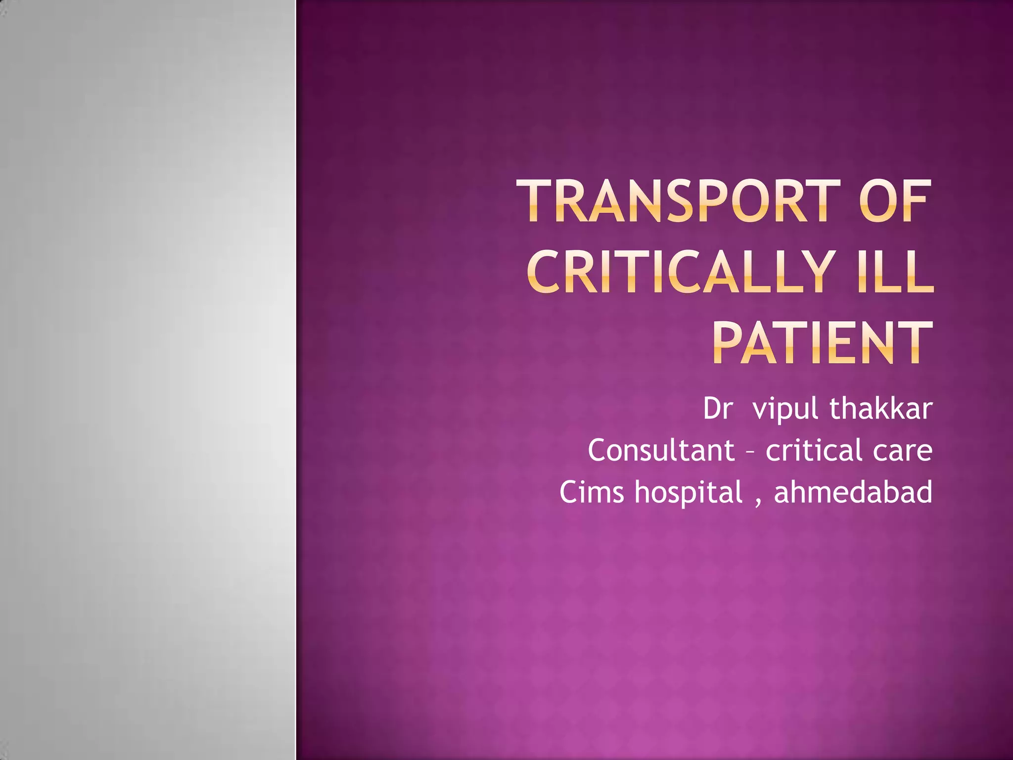 Transport of critically ill | PPTX