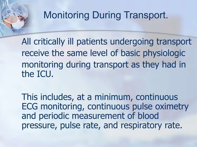 Transport of critically ill patient | PPT | First Aid | Injuries