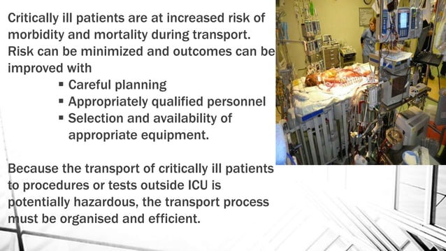 Transport of critically ill patients | PPTX | First Aid | Injuries