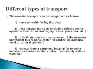 Transport of neonate in nicu | PPTX