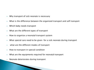 Transport of neonate in nicu | PPTX