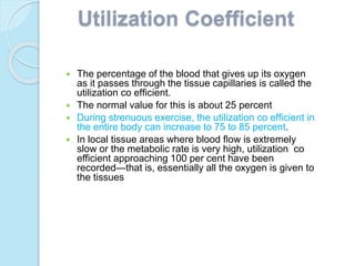 Transport of oxygen (the guyton and hall physiology) | PPTX