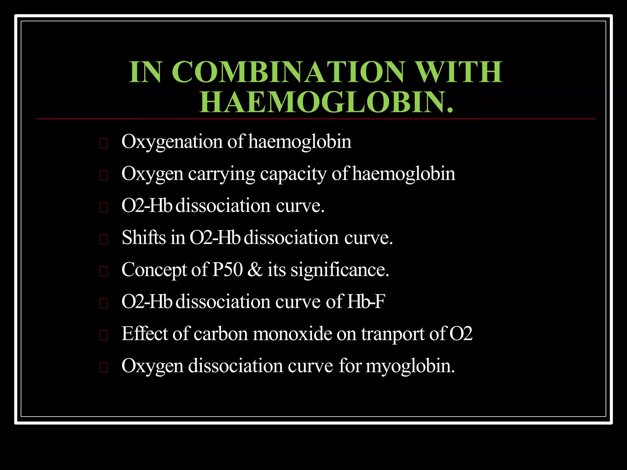 Transport of oxygen | PPTX