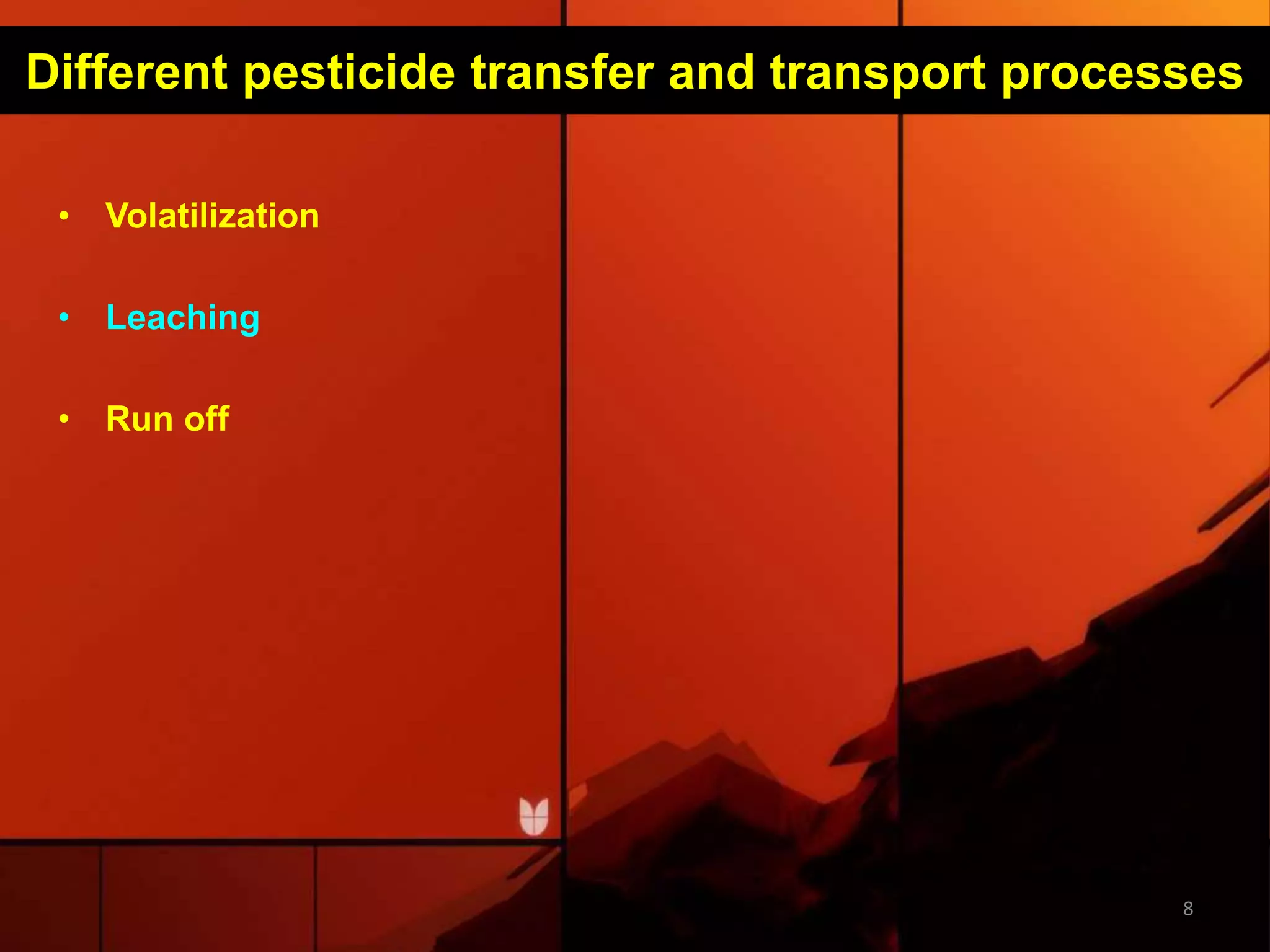 Transport of pesticides in environment | PPTX | Science