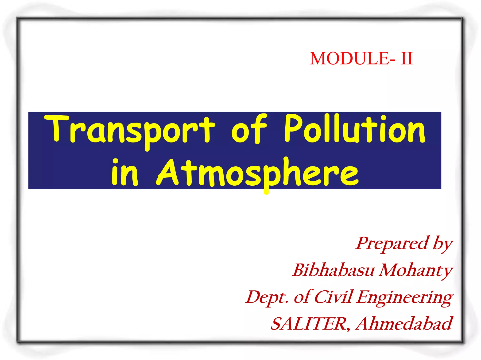 Transport of pollution in atmosphere. m2 pptx | PPTX