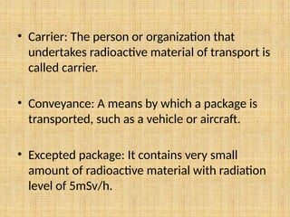 TRANSPORT OF RADIOACTIVE MATERIAL and APPLICATION.PPTX