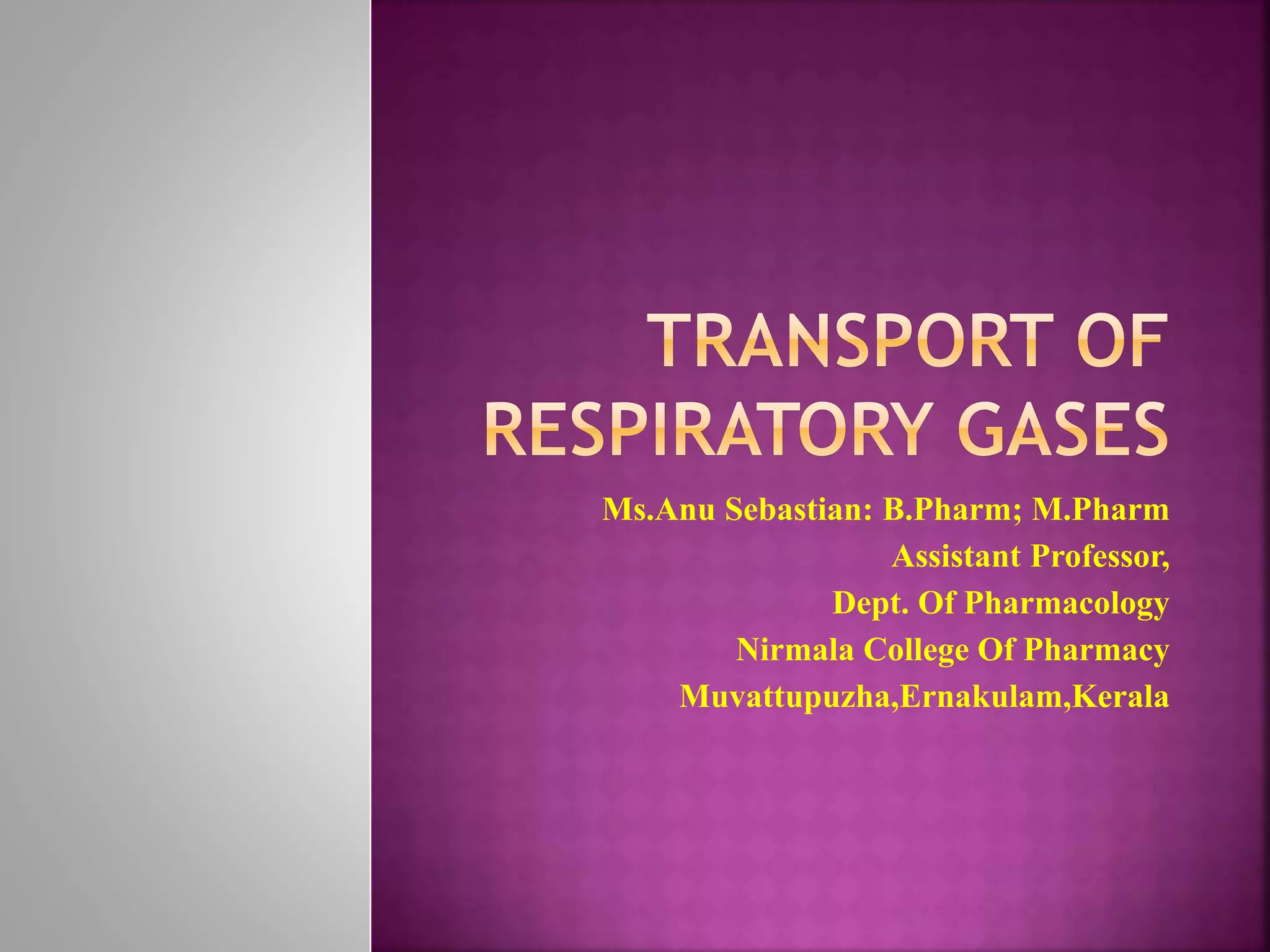 Transport of respiratory gases | PPTX