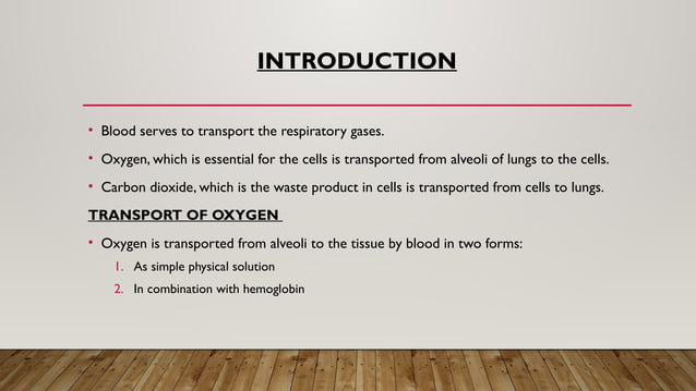 TRANSPORT OF RESPIRATORY GASES 1.pptx Physiology slides | PPT