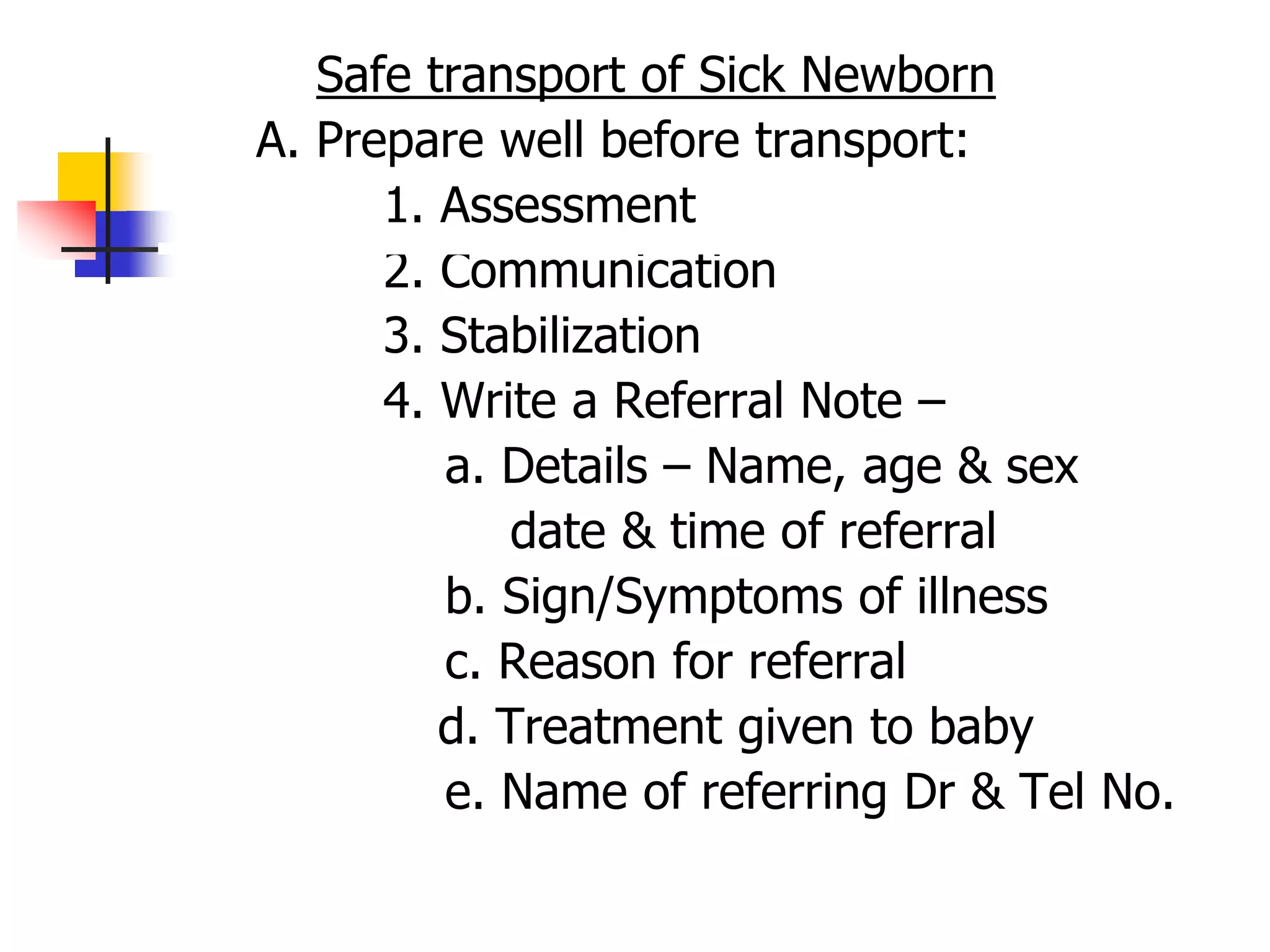 Transport of Sick Newborn.ppt
