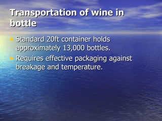 Transport of wine over long distances | PPT