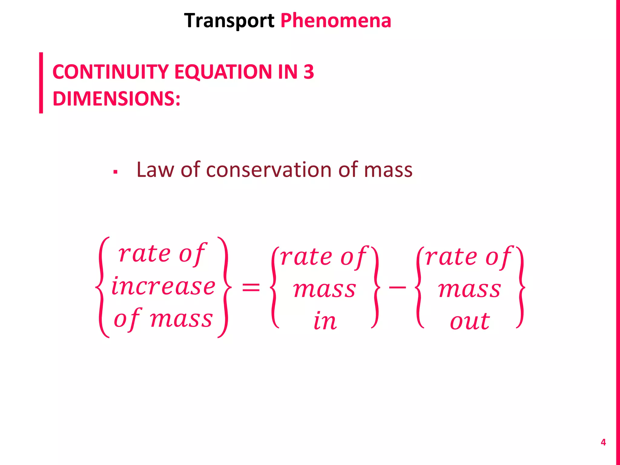 Transport phenomena (Continuity Equation) | PDF
