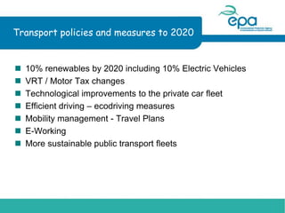 EPA: Greenhouse Gas Emissions and the Transport Sector - Laura Burke | PPTX