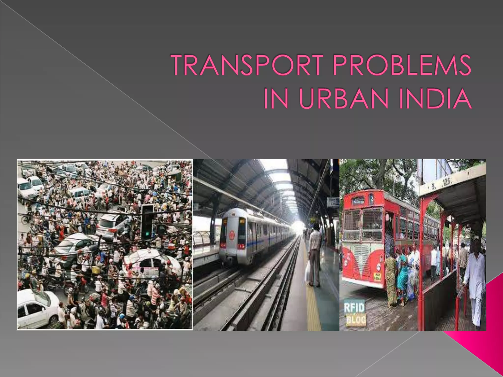 Transport problems in urban india | PPTX