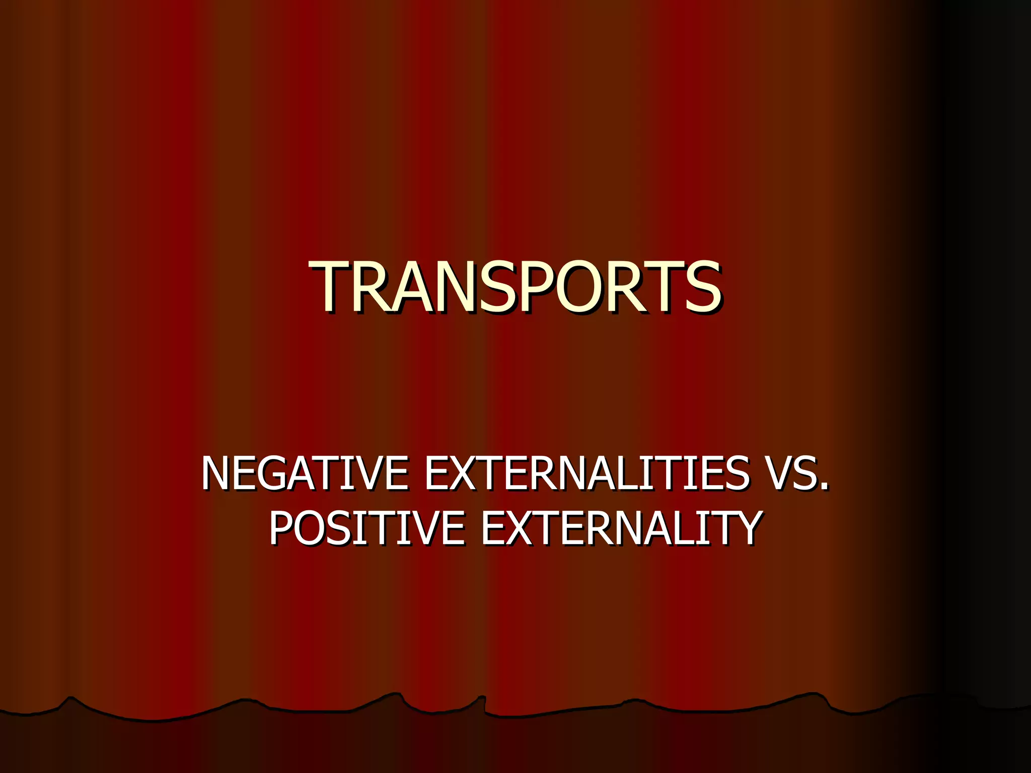 Transports and externalities | PPT