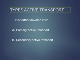 Transport through cell membrane | PPTX