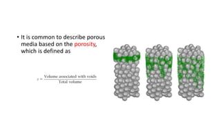 Transport through porous media | PPTX