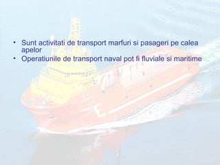 Transporturinavale | PPT