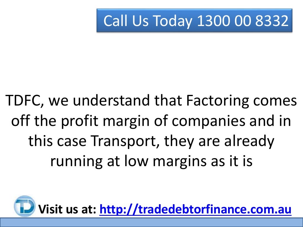 Transport Using Factoring