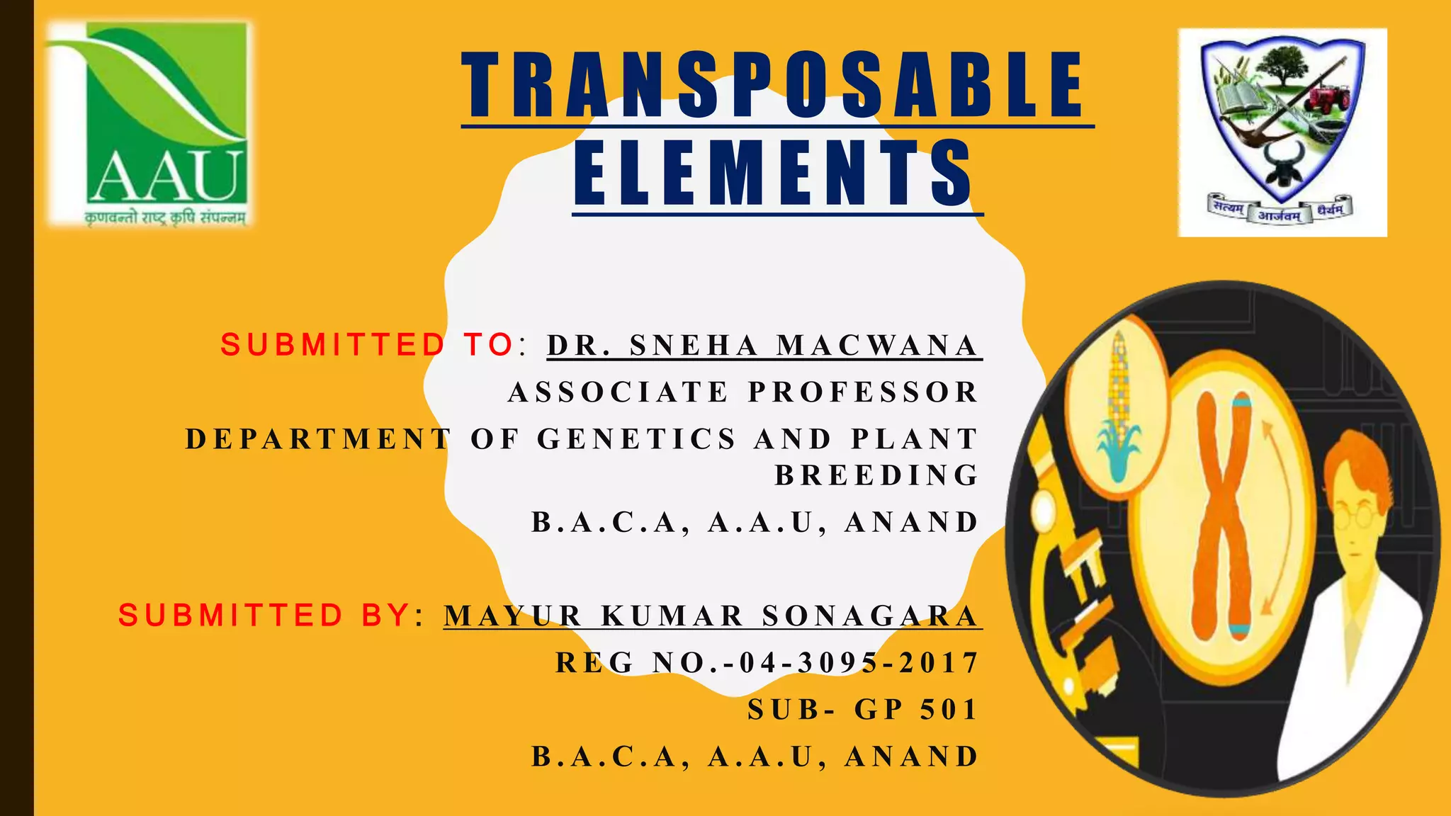 Transposable elements - MAYUR SONAGARA | PPTX