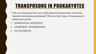 Transposable elements - MAYUR SONAGARA | PPTX