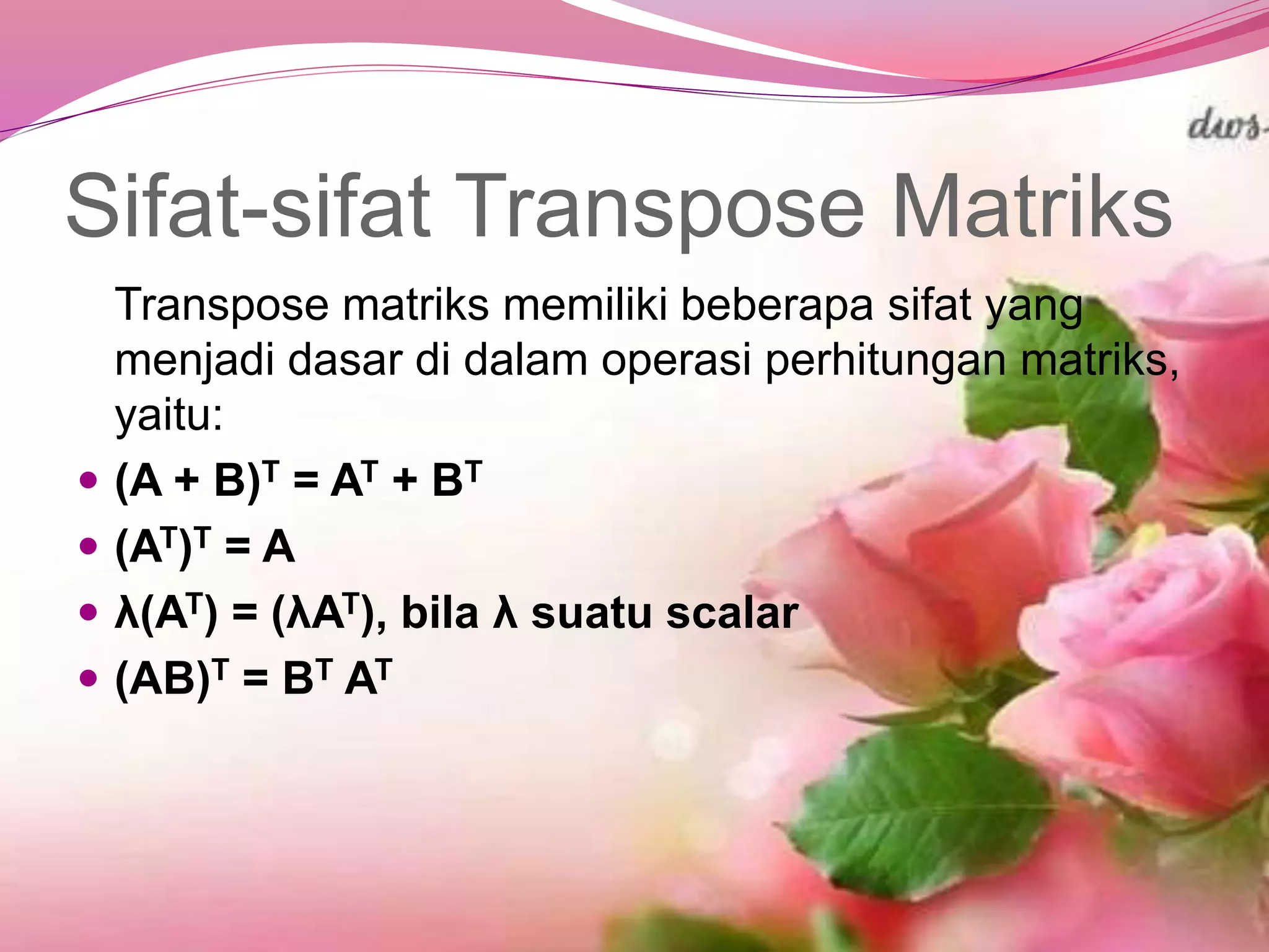 Transpose matriks dan diterminan matriks | PPTX