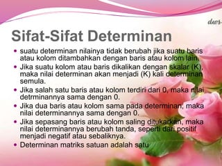 Transpose matriks dan diterminan matriks | PPTX