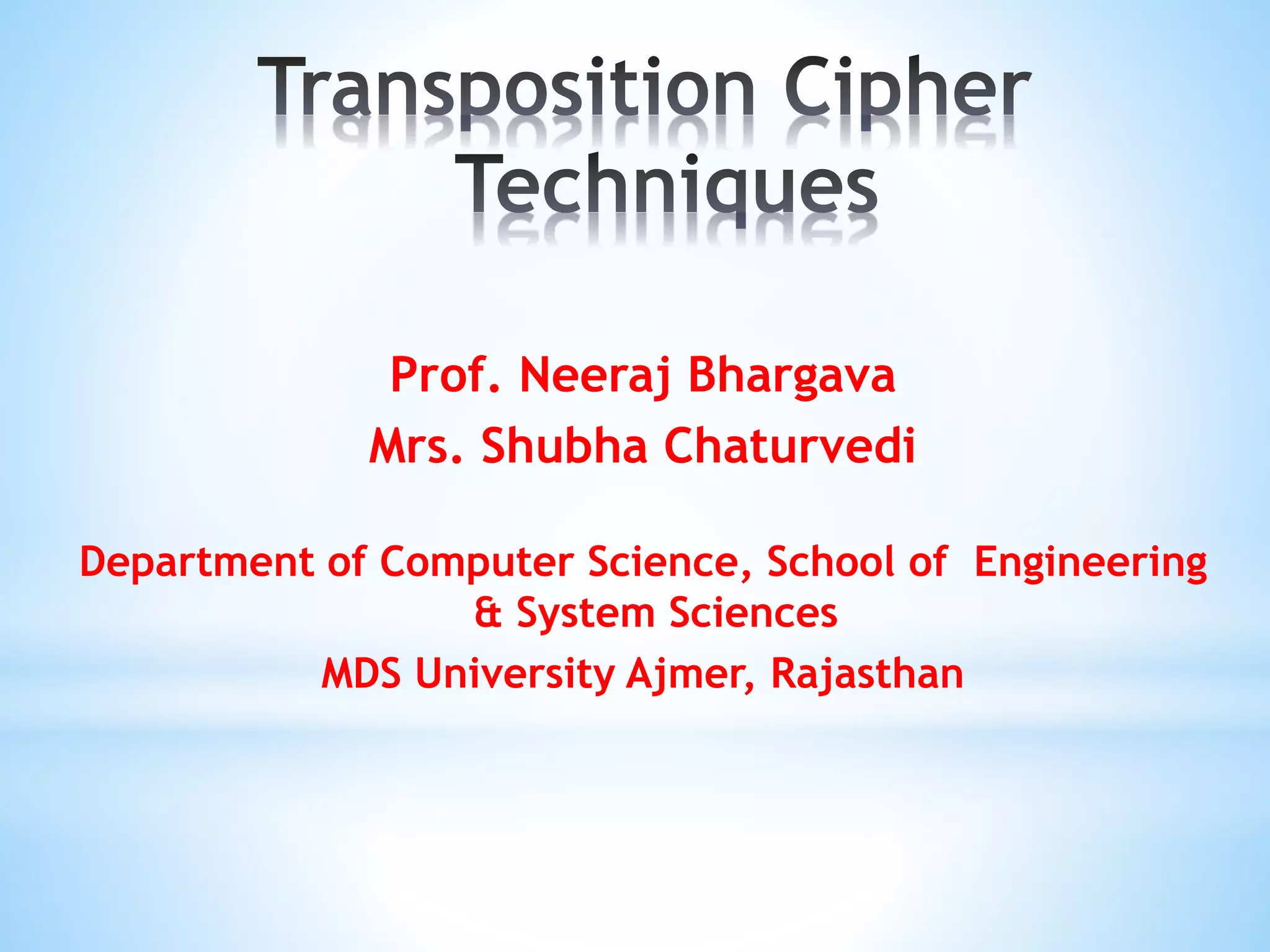 Transposition cipher techniques | PPT Transposition cipher techniques | PPT