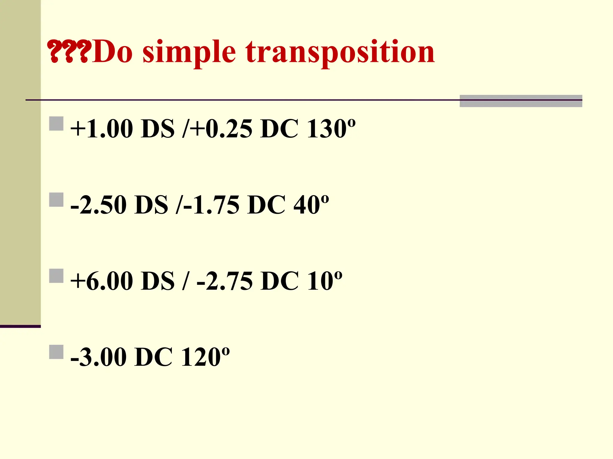 Transposition, Power cross and spherical equivalent shahla (1).pptx