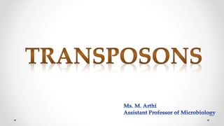 Transposons, types and transposition.pptx
