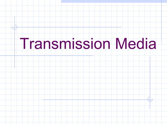 Transsmission media | PPT