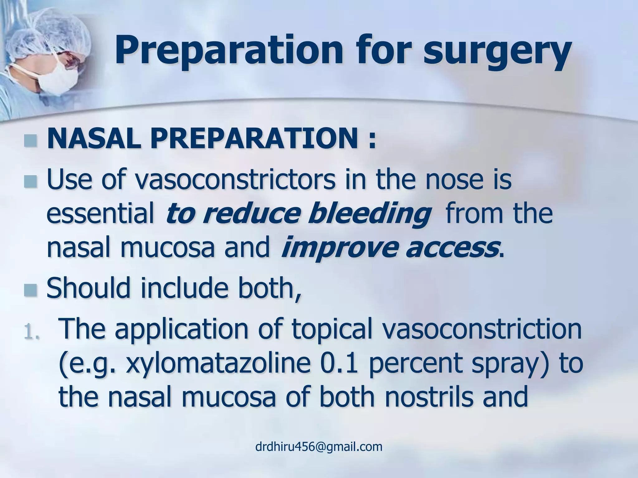 Transsphenoidal hypophysectomy (by drdhiru456) | PPTX | Ear, Nose and ...
