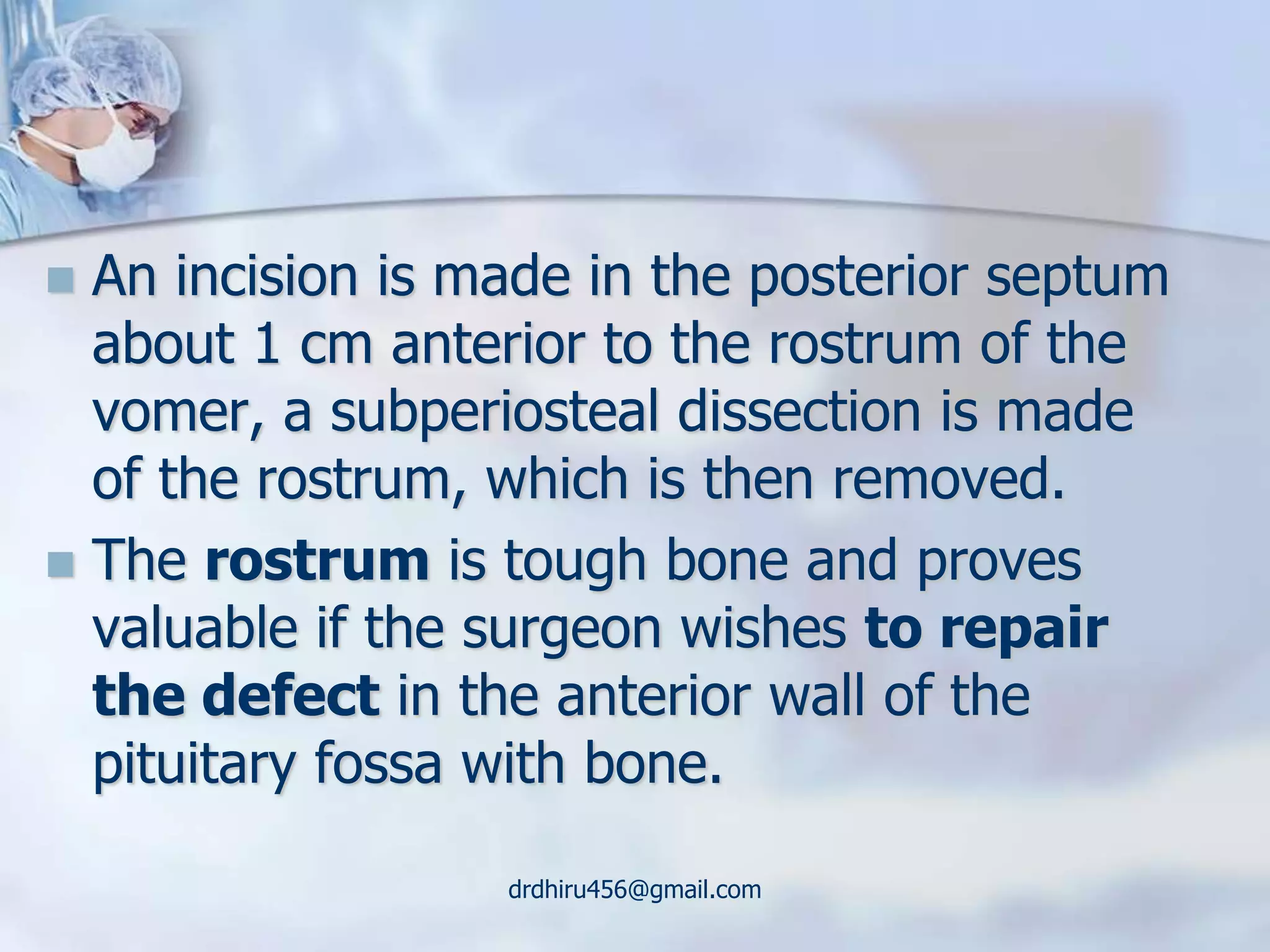 Transsphenoidal hypophysectomy (by drdhiru456) | PPT