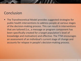Transtheoretical Model (Stages of Change Model) | PPTX