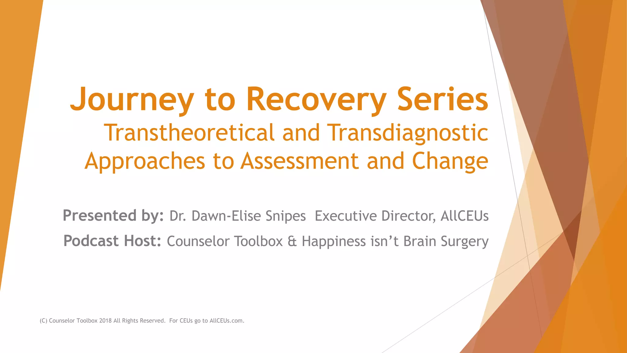 Transtheoretical and Transdiagnostic Approaches to Treatment and ...