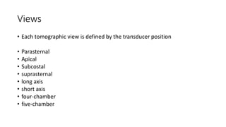 Transthoracic Echocardiogram, 3D, Doppler, TEE.pptx