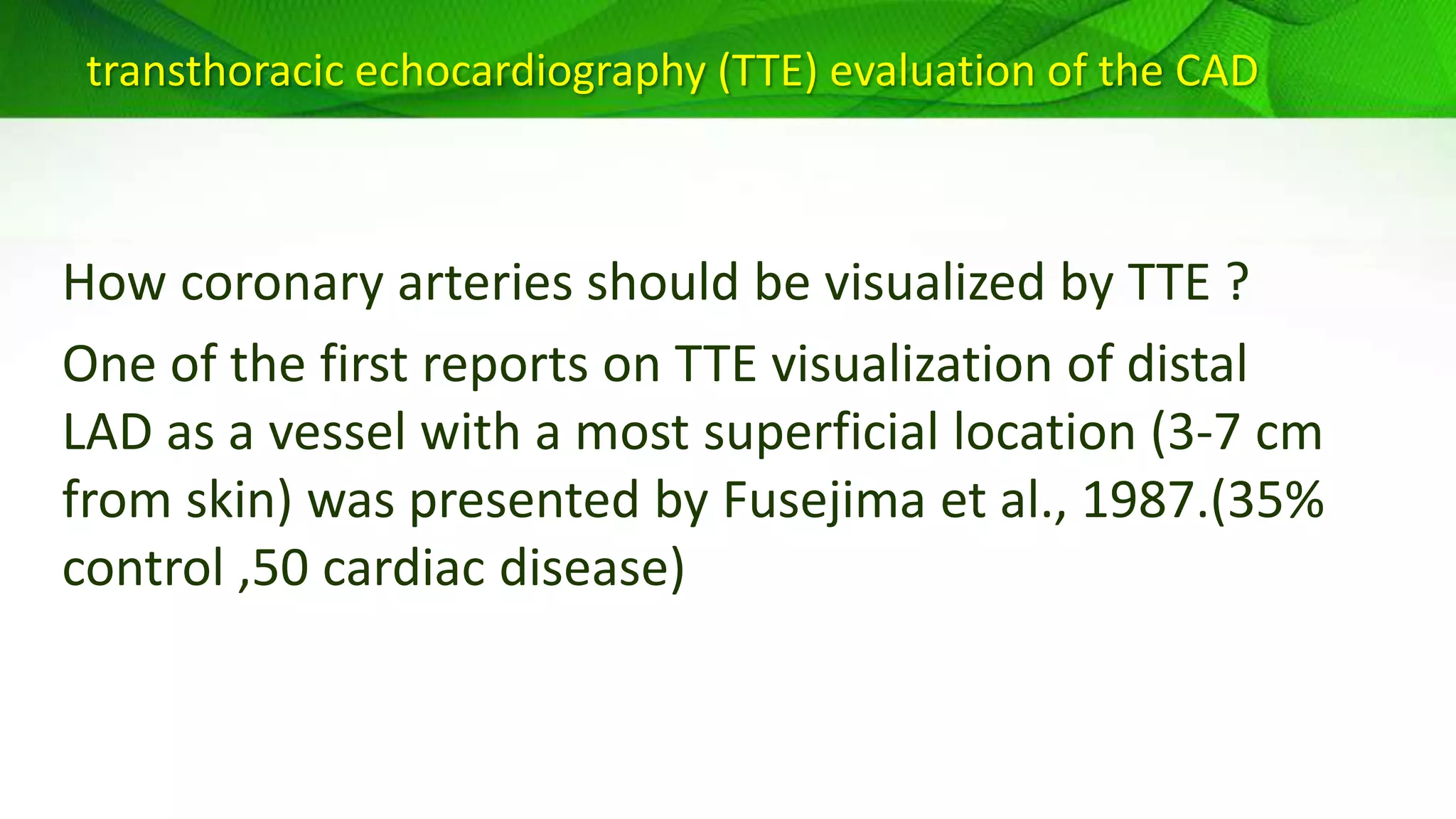 Transthoracic echocardiography in coronary artery disease | PPTX
