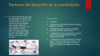 Transtorno del desarrollo de la coordinacion.pptx
